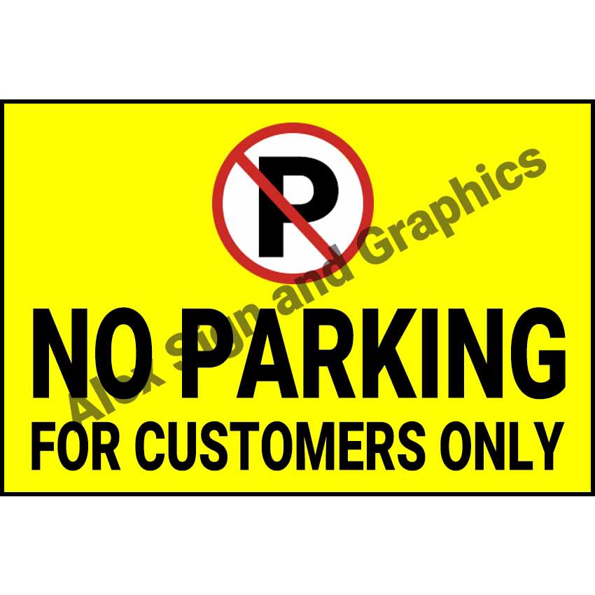 No Parking, For Customers Only PVC Signage - A4 Size (7.5 x 11.25 ...