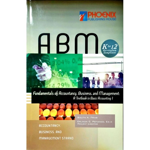 ABM Fundamentals of ABM: A Textbook in Basic Accounting 1 Senior High ... ABM Fundamentals of ABM: A Textbook in Basic Accounting 1 Senior High ...