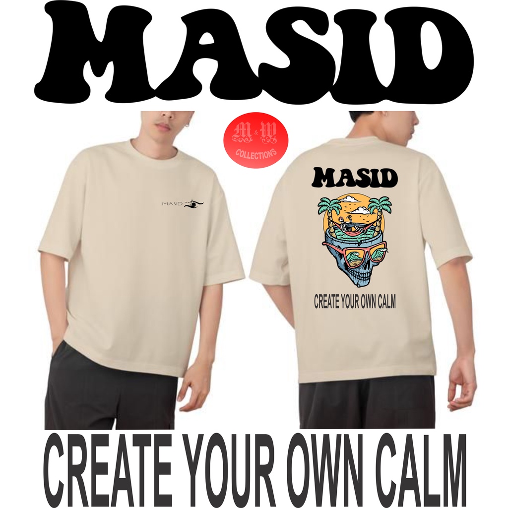 MASID CREATE YOUR OWN CALM High Quality Unisex T-Shirt | Shopee Philippines