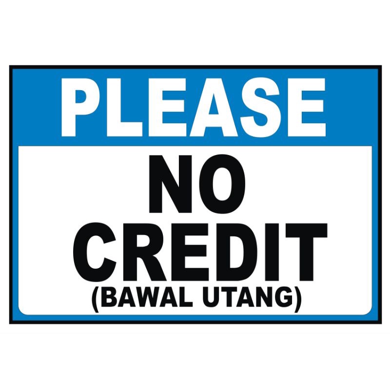 Bawal utang bawal utang ngayun bukas pwede please no credit PVC Plastic ...