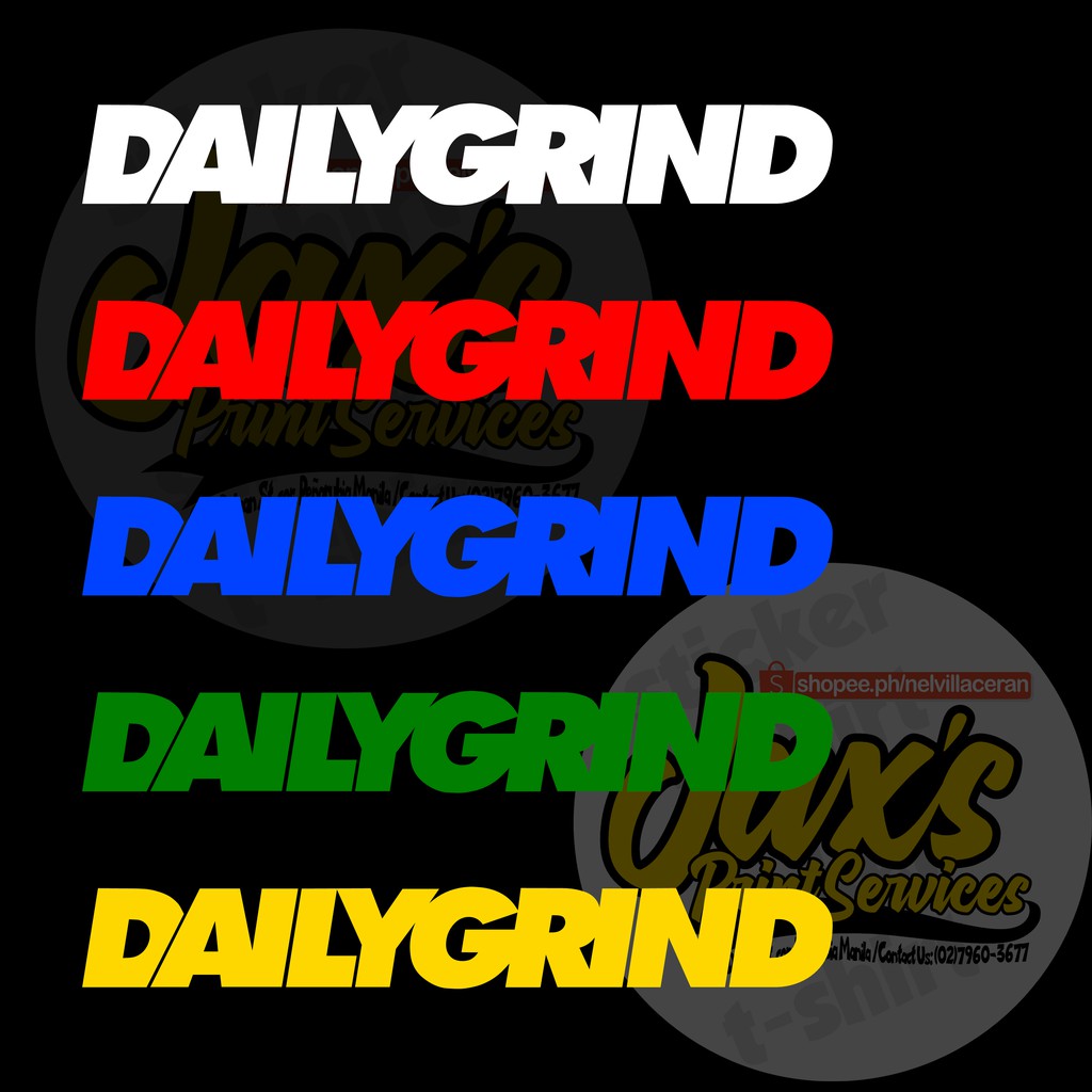 Daily Grind Vinyl Sticker Motor Car Sticker Decals Waterproof and Non ...