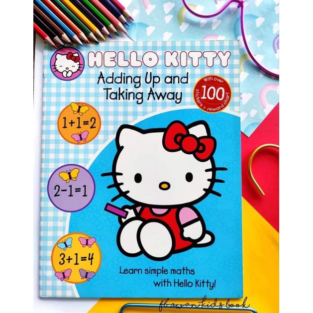 HELLO KITTY ADDING AND TAKING AWAY WORKBOOK. BUKU LATIHAN TAMBAH TOLAK HELLO KITTY. CHILDREN ...