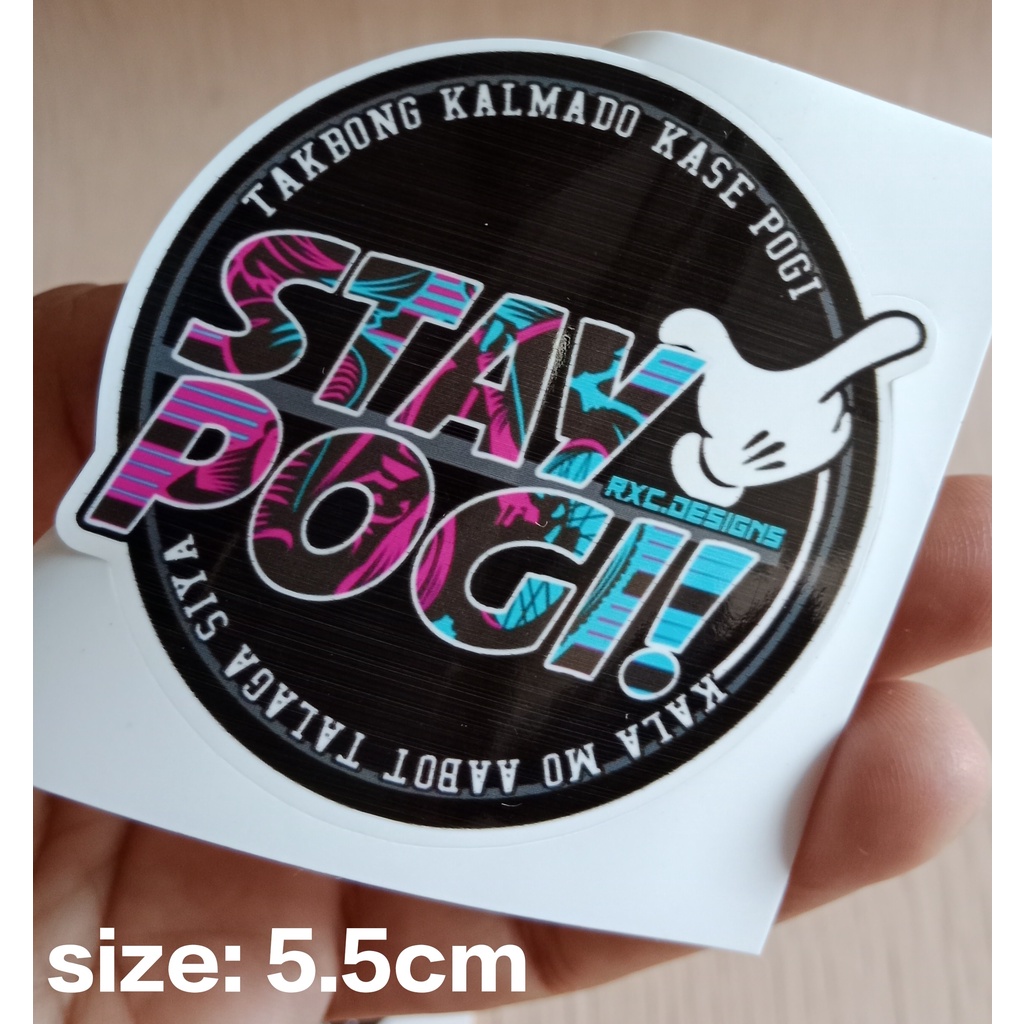 STAY POGI WATERPROOF VINYL GLOSSY STICKERS | Shopee Philippines