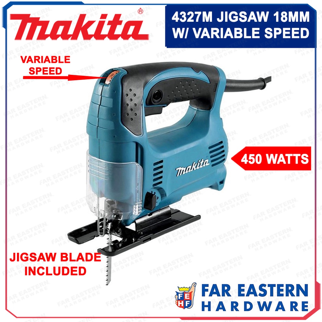 MAKITA 4327M Jigsaw 18mm w/ Variable Speed 450W MKPTCD | Shopee Philippines