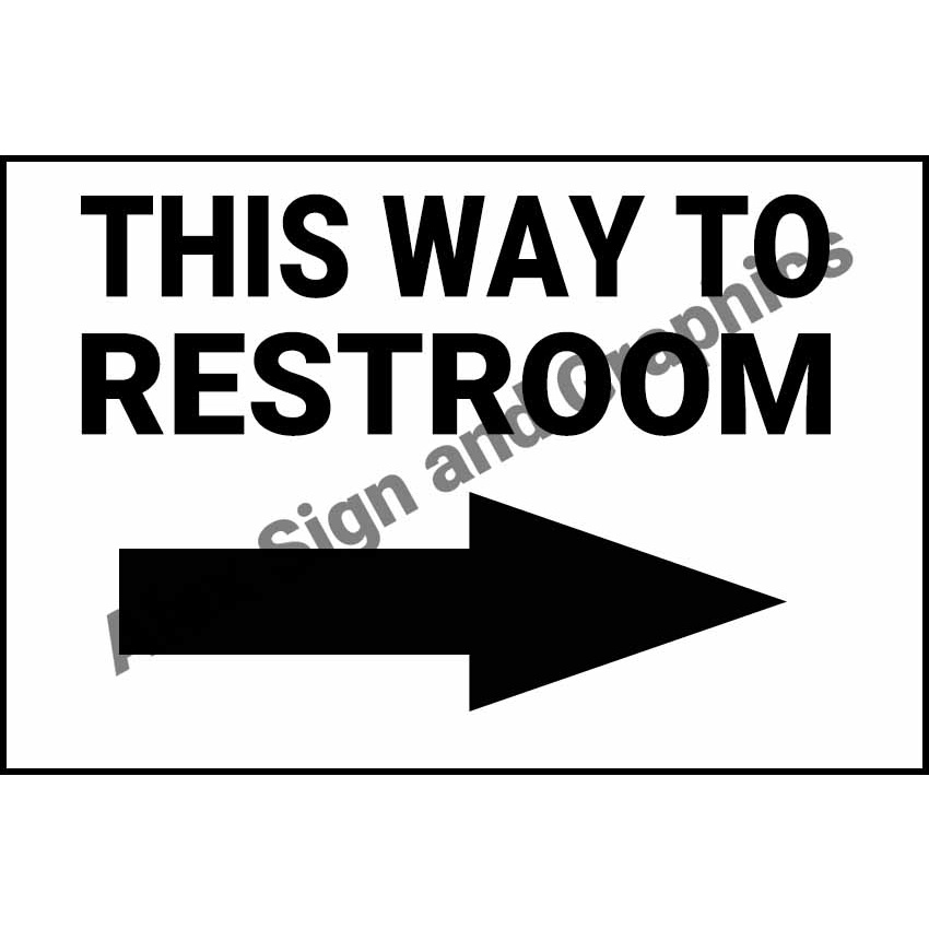 This Way to Restroom (Pointing Right) PVC Signage (white) - A4 Size (7. ...