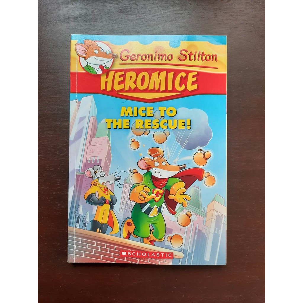 Mice to the Rescue (Geronimo Stilton Heromice #1) by Geronimo Stilton ...