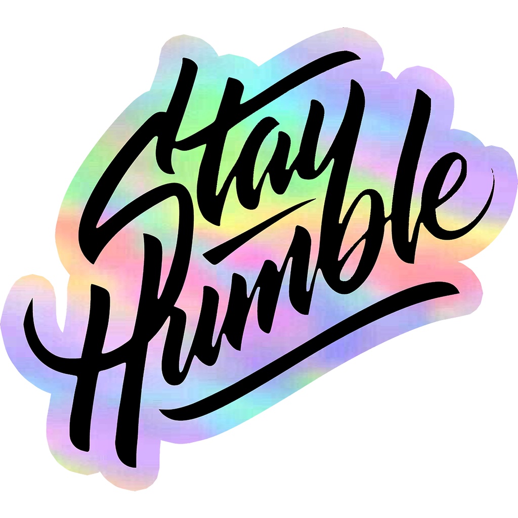 Stay Humble Big Size Waterproof Stickers | Shopee Philippines
