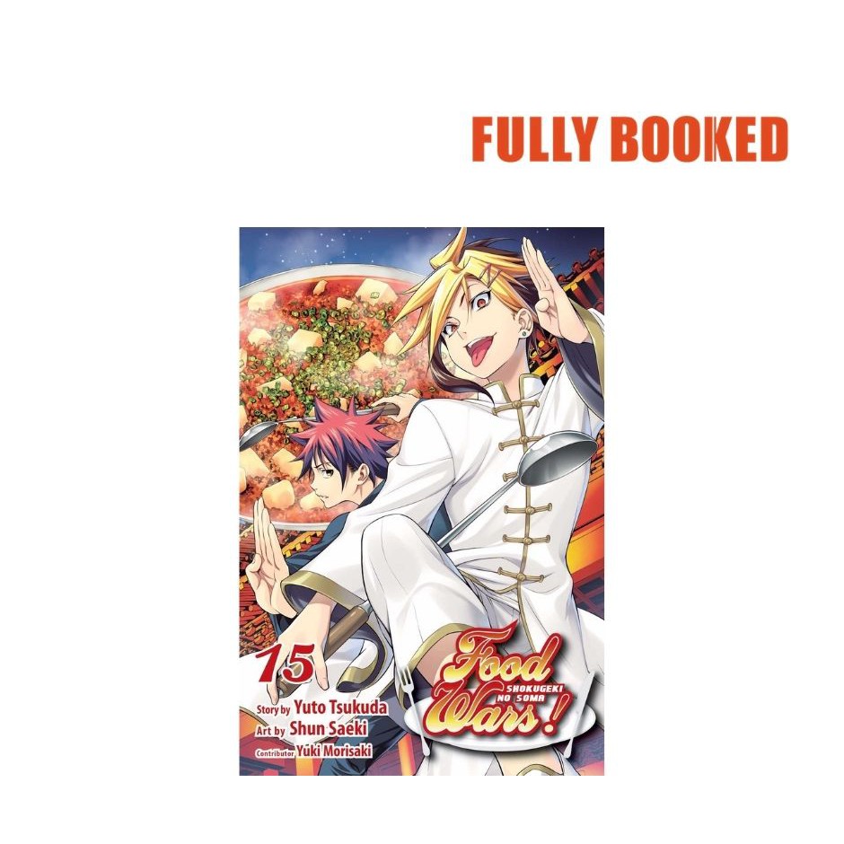 Food Wars!: Shokugeki no Soma, Vol. 15 (Paperback) by Yuto Tsukuda ...