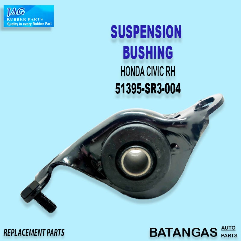 JAG SUSPENSION BUSHING FOR HONDA CIVIC RH 51395-SR3-004 (1PC) | Shopee ...