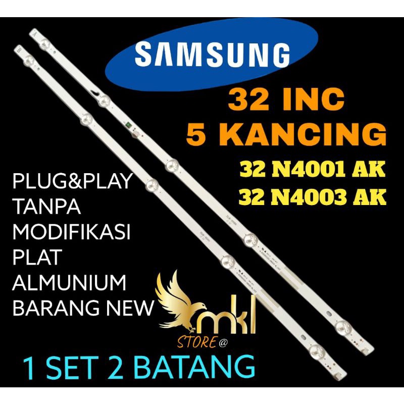 Led TV BACKLIGHT 32" INCH SAMSUNG 5 BUTTONS 3V 32N4001AK-32N4003AK LED ...