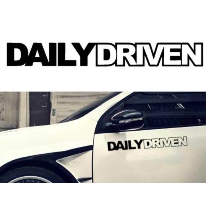 Daily Driven Sticker decal for sidings,windows,windshield,etc | Shopee ...
