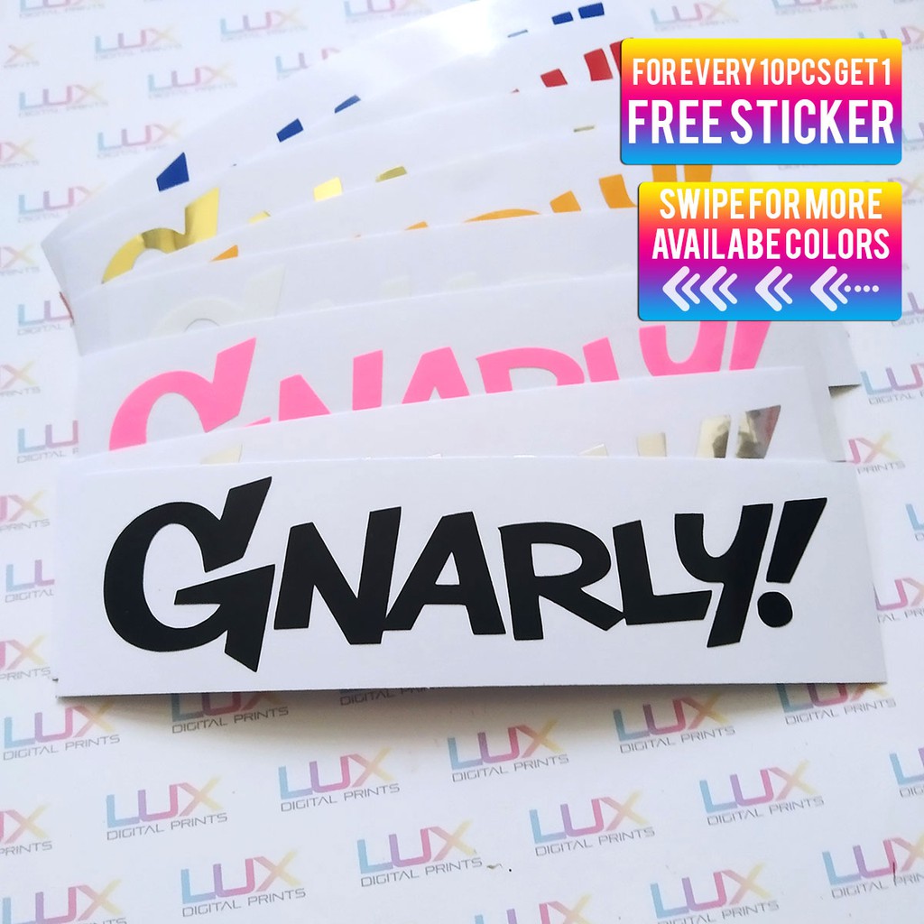GNARLY Die-Cut Vinyl Sticker/Decal/car/motor/laptop/mugs/thumblers etc ...