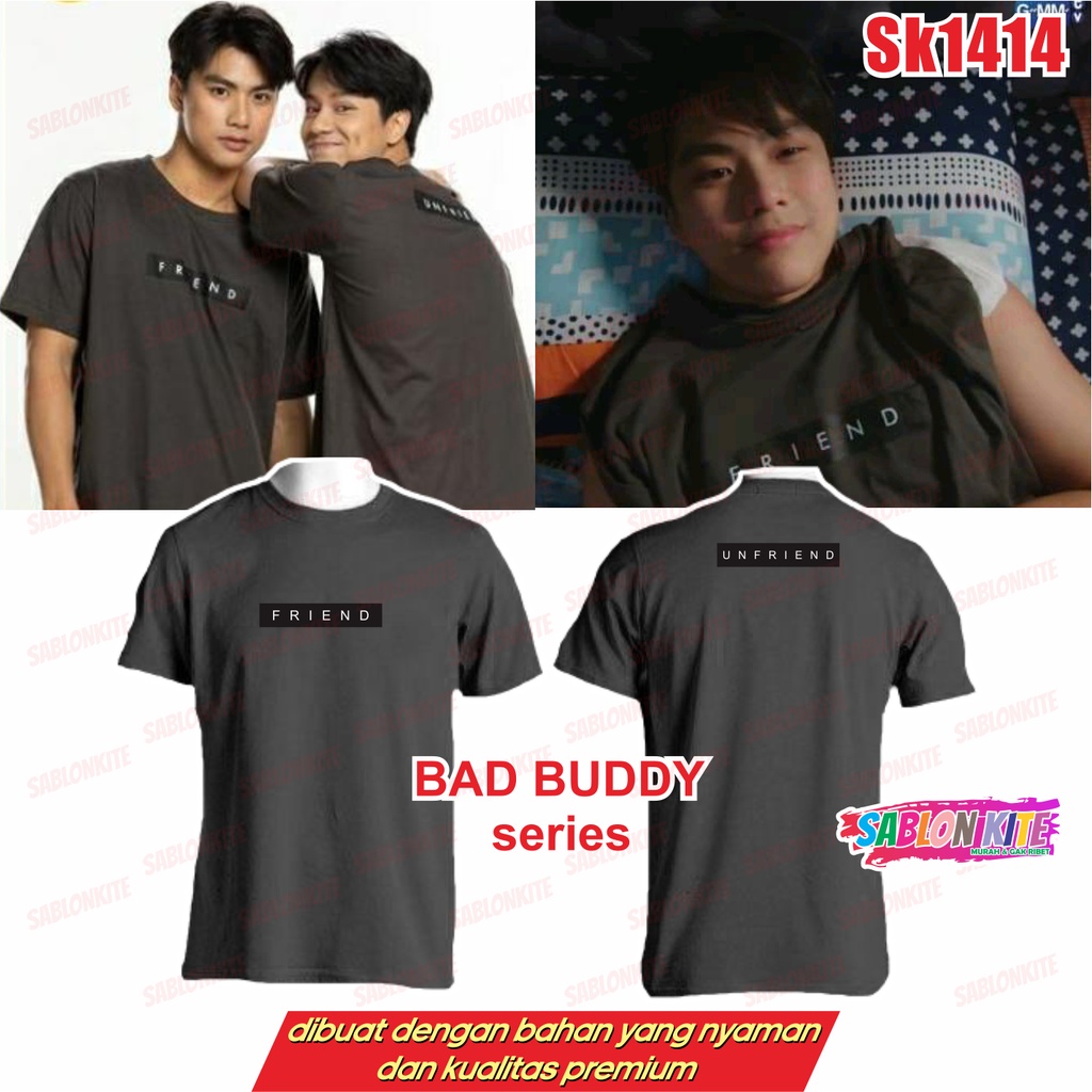 !! T-shirt BAD BUDDY SERIES SK1414 UNISEX THAILAND | Shopee Philippines