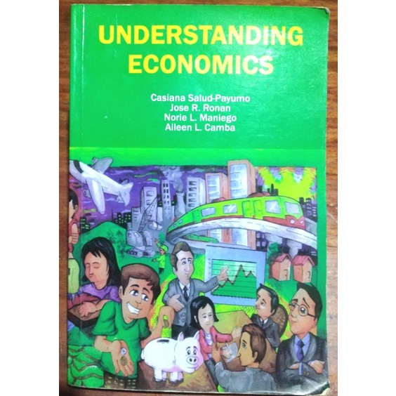 Understanding Economics, by Casiana Salud Payumo, Jose R. Ronan, Norie ...