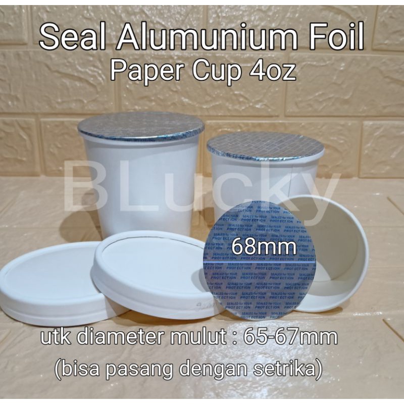 100pcs 68mm Aluminum Foil Seals for 4OZ Paper Cups | Shopee Philippines