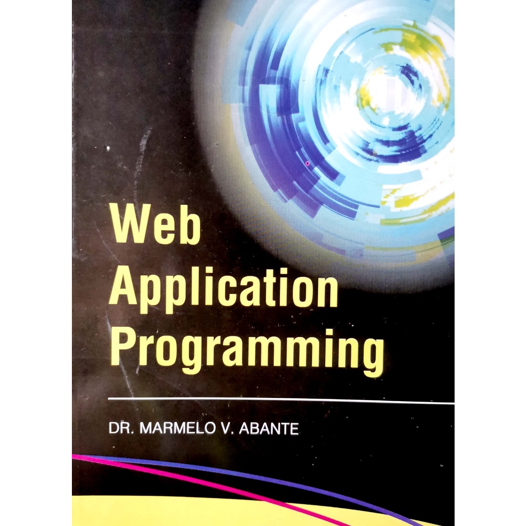 WEB APPLICATION PROGRAMMING - Dr. Marmelo V. Abante | Shopee Philippines