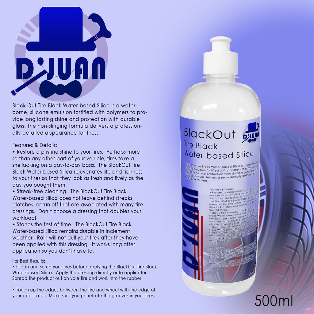 DJuan BlackOut Premium Tire Black Water-based Silica -High Gloss -250ml ...