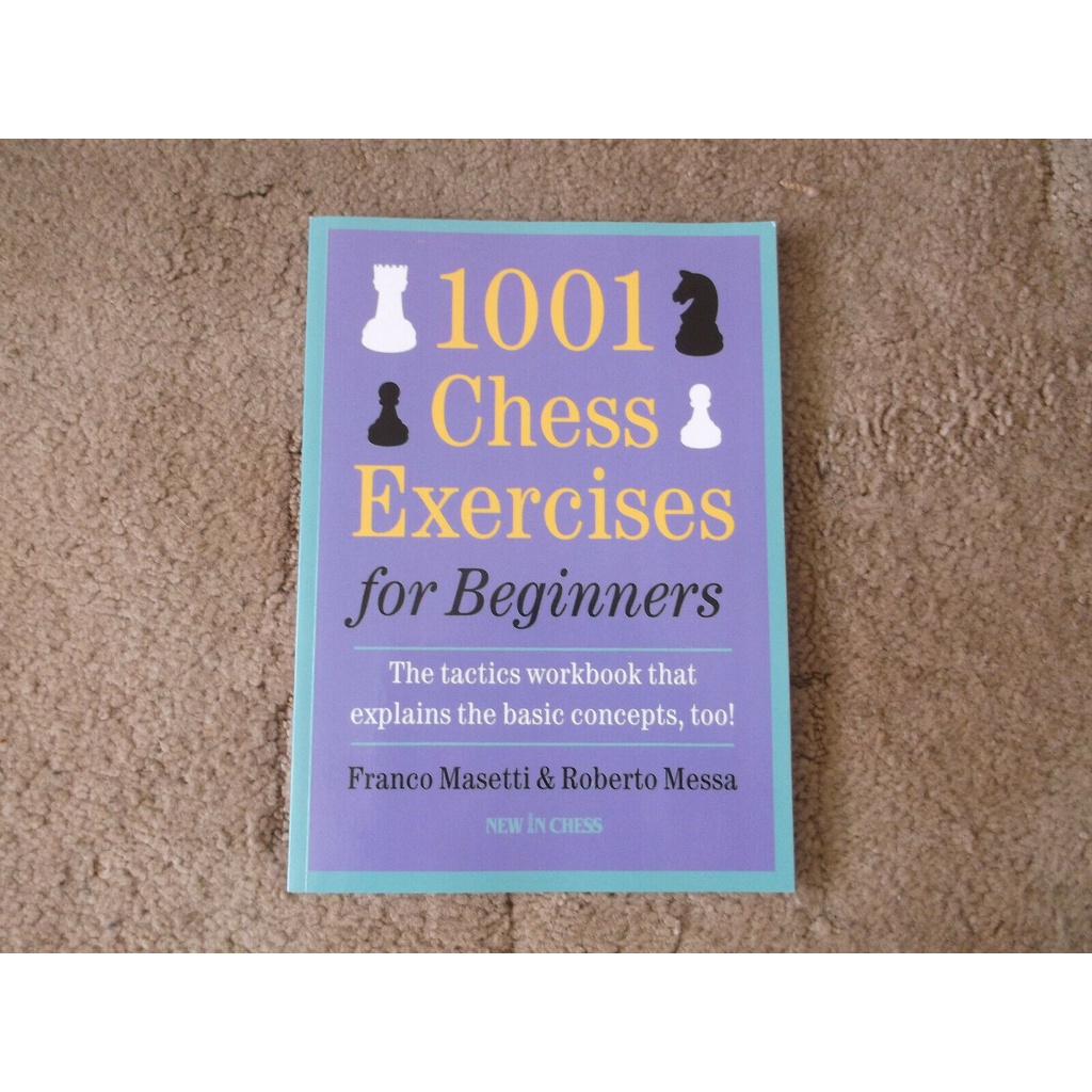 Chess Book 1001 Chess Exercises for Beginners by Franco Masetti ...