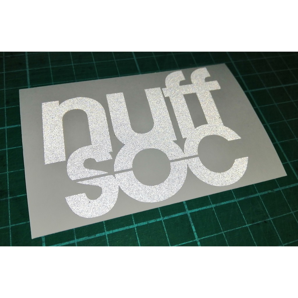 NUFFSAID 4 STICKER (3M REFLECTORIZED 610 SERIES) | Shopee Philippines