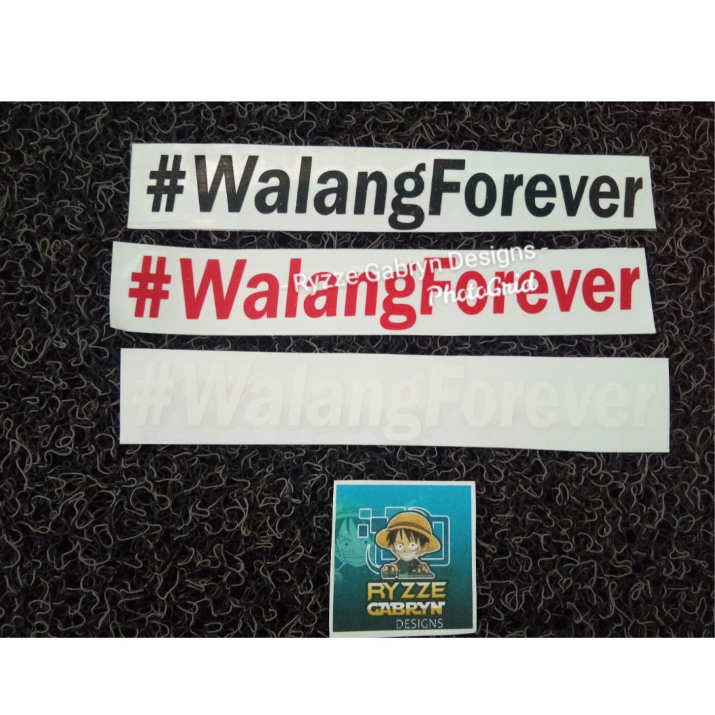Walang forever cutout sticker | Shopee Philippines