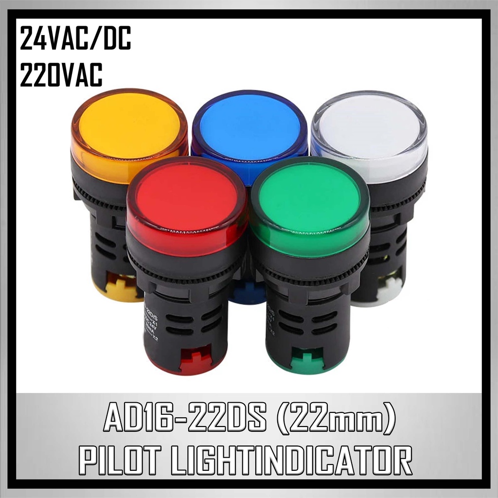 PILOT LIGHT INDICATOR AD16-16DS / AD16-22DS 16mm / 22mm / 24VAC/DC ...