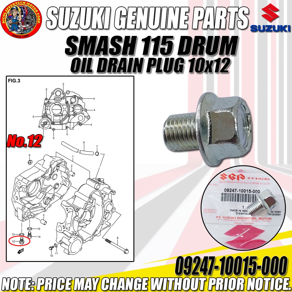 SMASH 115 DRUM OIL DRAIN PLUG 10x12 (SGP) (GENUINE: 09247-10015-000 ...