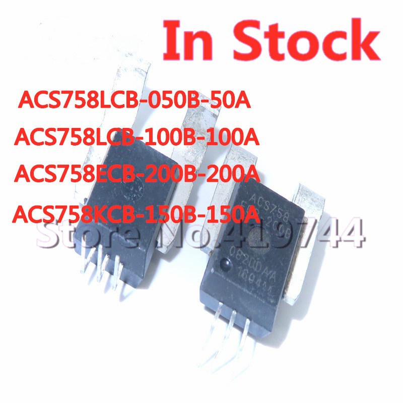 ACS758 50A 100A 150A 200A ACS758LCB-050B ACS758LCB-100B ACS758KCB-150B ...