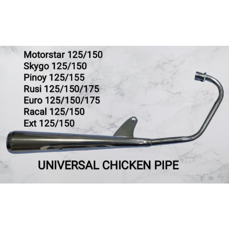 Motorstar/Racal/Skygo/Rusi/Euro/Pinoy/EXT/Universal - ChickenPipe ...