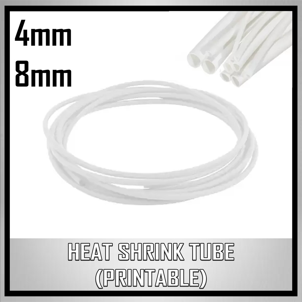 HEAT SHRINK TUBE (PRINTABLE), (4mm WHITE),(8mm WHITE) |VAT INCLUDED ...