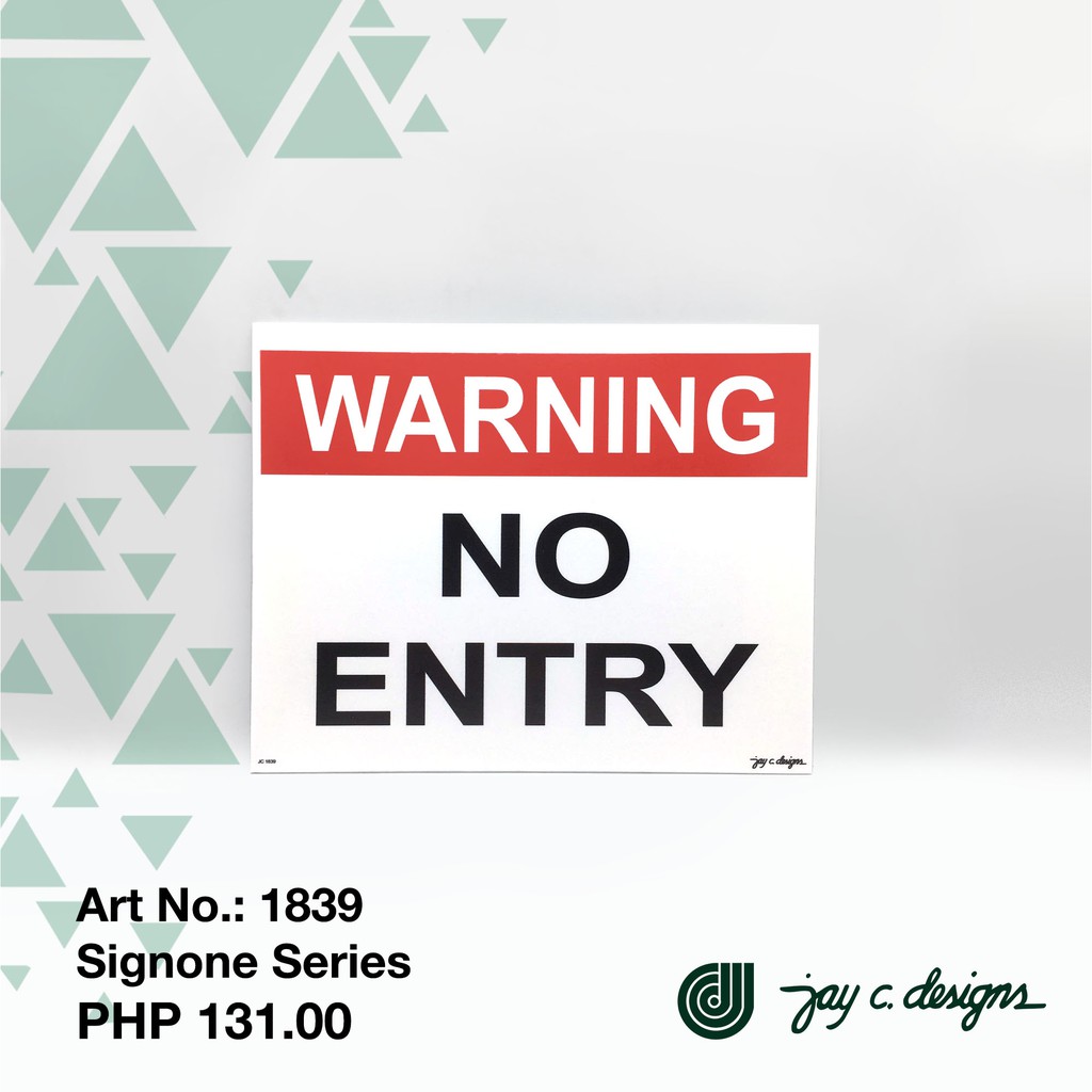Jay C. Designs Vinyl Sign No Entry Signage 1839 | Shopee Philippines