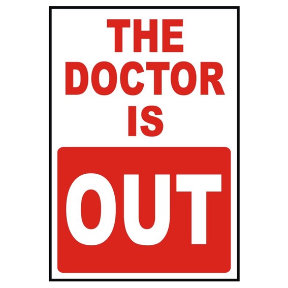 establishment signage a4 signage lunch break available the doctor is ...