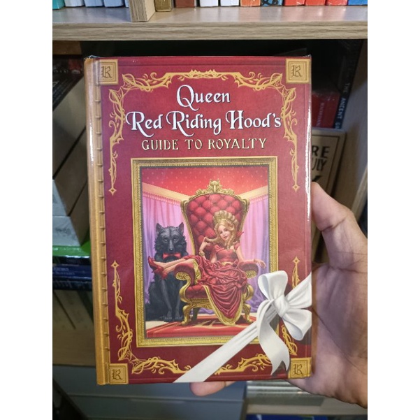 THE LAND OF STORIES: QUEEN RED RIDING HOOD'S GUIDE TO ROYALTY by CHRIS ...