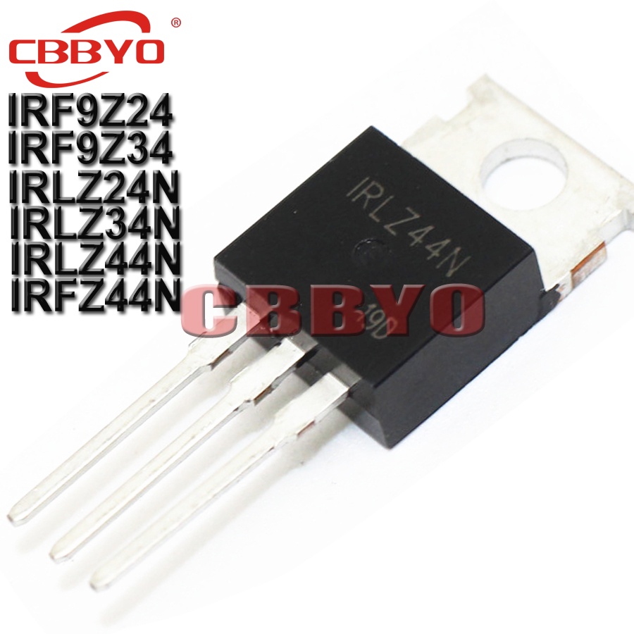 10pcs IRF9Z24 IRF9Z34 IRLZ24N IRLZ34N IRLZ44N IRFZ44N IRF9Z24N IRF9Z34N ...