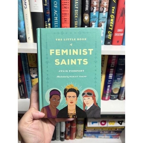 The Little Book of Feminist Saints by Julia Pierpont (Goodreads Author ...