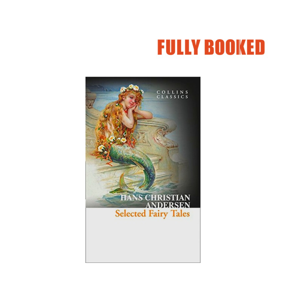 Selected Fairy Tales, Collins Classics (Paperback) by Hans Christian ...
