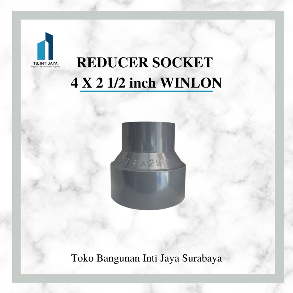 Reducer SOCKET pvc 4x2 1/2 inch DV WINLON pvc Connection R.socket pvc ...