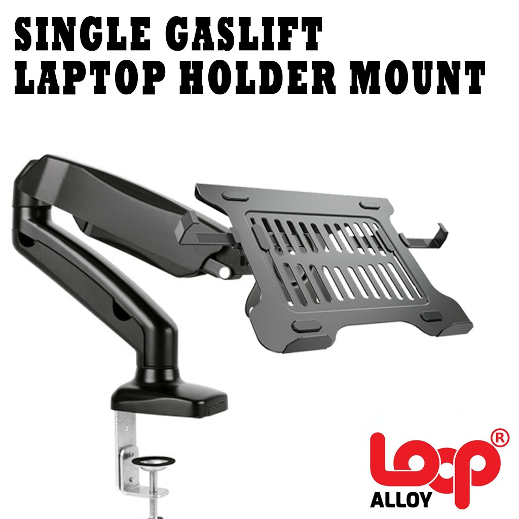 Single Gaslift Laptop Mount - Loop ALLOY Monitor Bracket | Shopee ...
