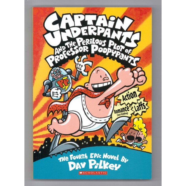 CAPTAIN UNDERPANTS #4 AND THE PERILOUS PLOT OF PROFESSOR POOPYPANTS BY ...