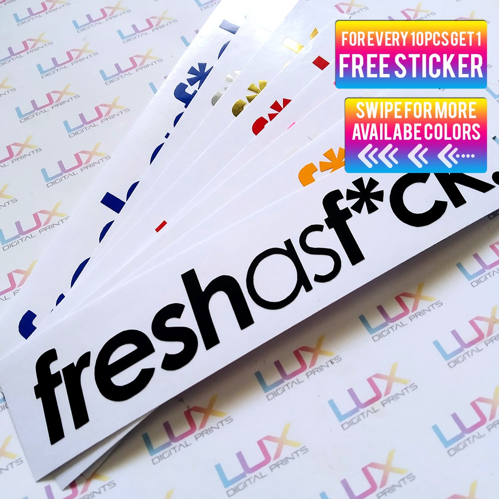 FRESH AS F*CK Die-Cut Vinyl Sticker/Decal/laptop/mugs/tumblers etc ...