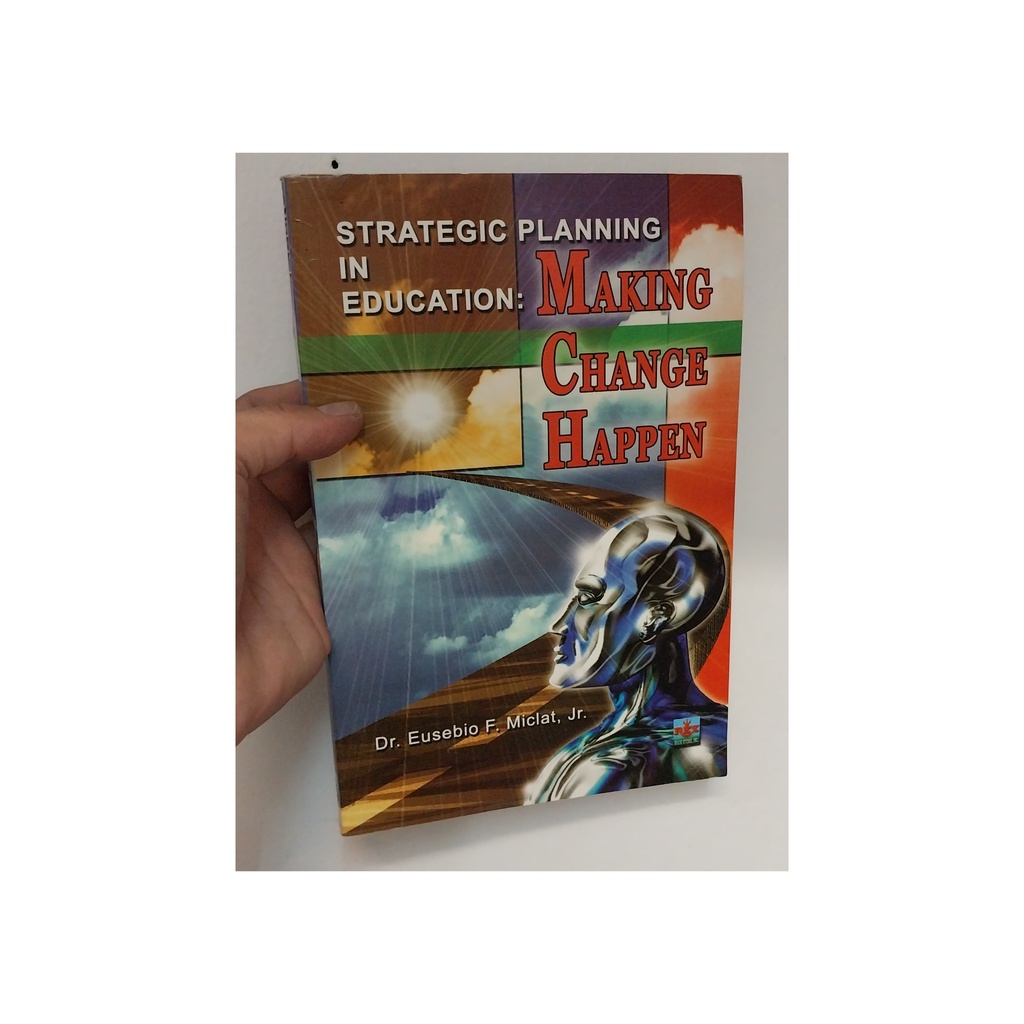 Strategic Planning in Education :Making Change Happen ( Foxing Copy ...