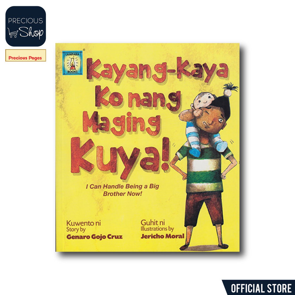 Kayang - kaya Ko Nang Maging Kuya! | Kuwento ni Genaro Gojo Cruz ...