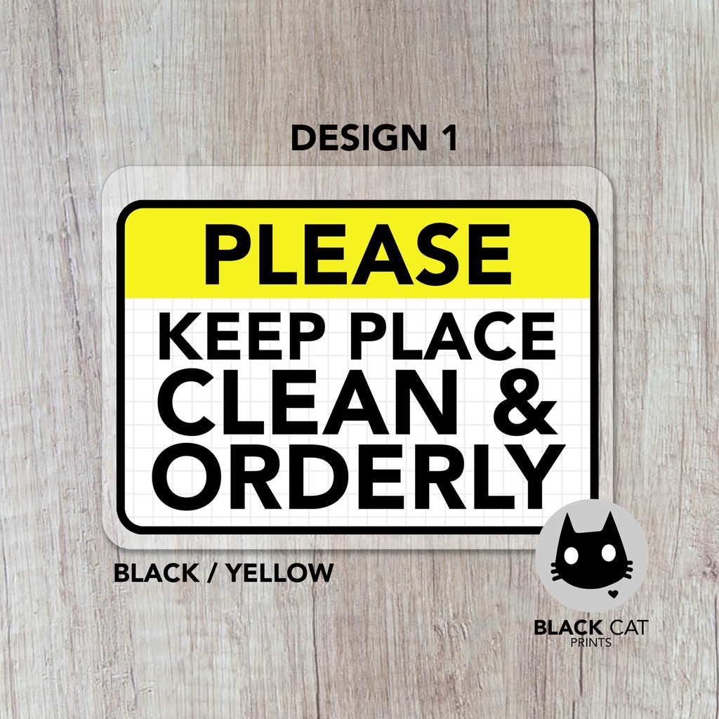 Cleanliness / Keep Clean / Keep In Order Sign | Laminated Signage ...