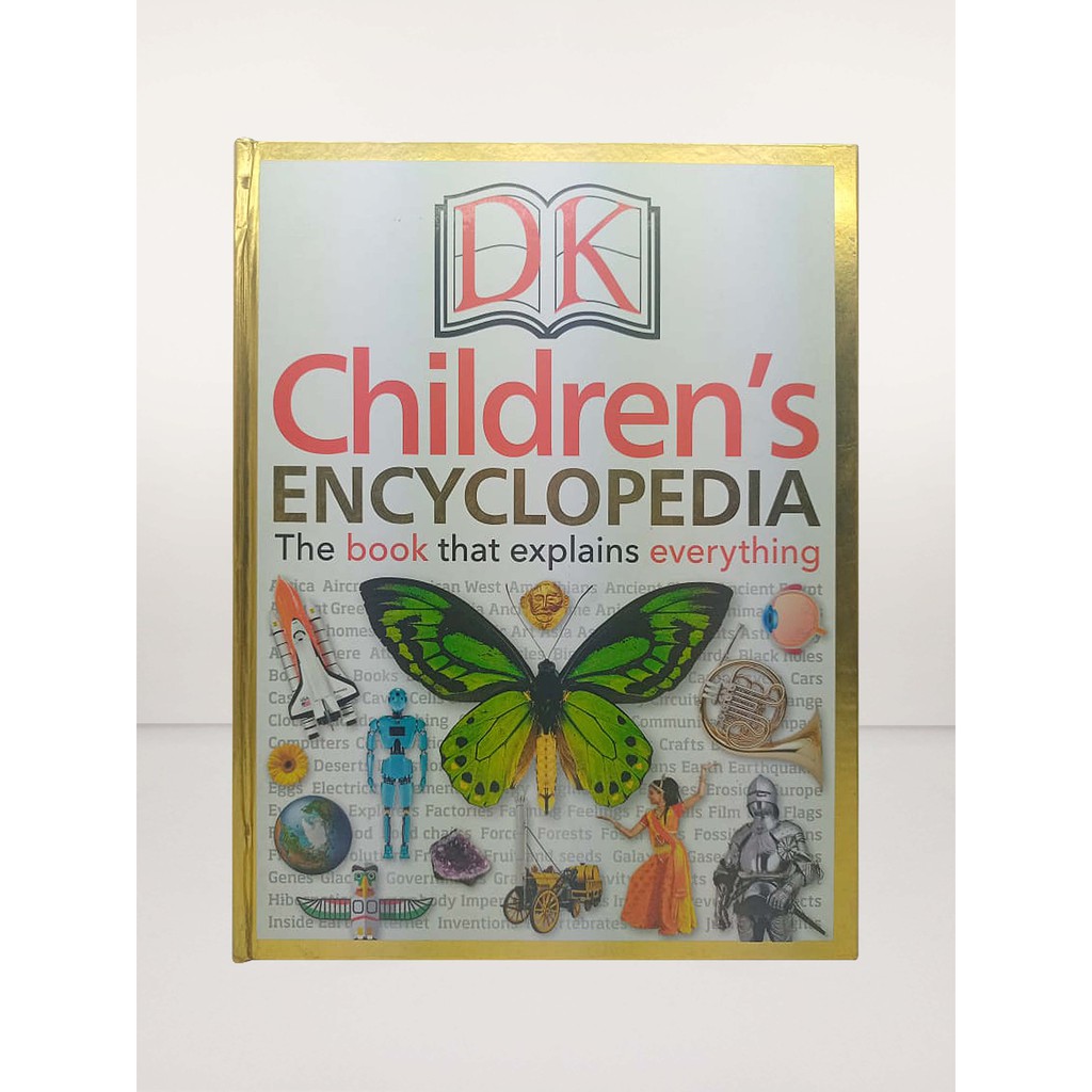 DK CHILDREN'S ENCYCLOPEDIA: The Book that Explains Everything (HARDCOVER) | Shopee Philippines