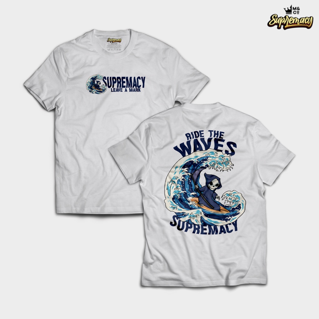Supremacy Clothing PH | Ride the Waves | Shopee Philippines