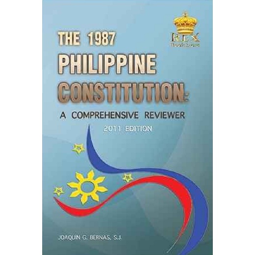 The 1987 Philippine Constitution: A Comprehensive Reviewer by Fr ...