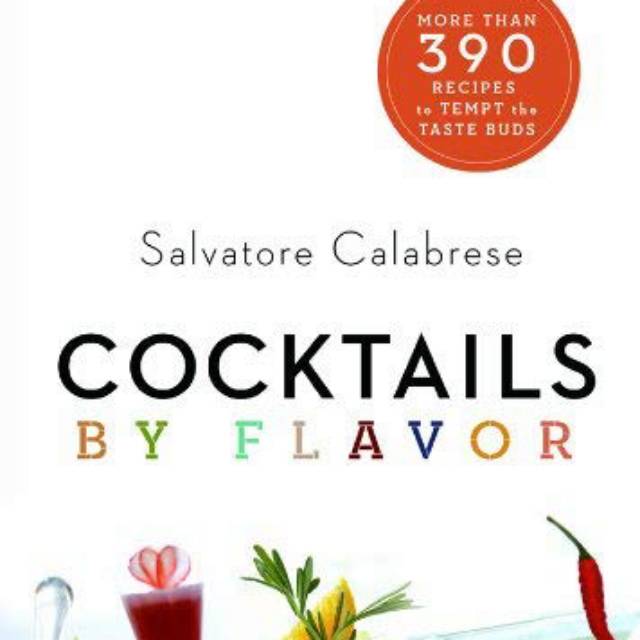 Cocktails By Flavor - Salvatore Calabrese (Spiral Bound) | Shopee Philippines