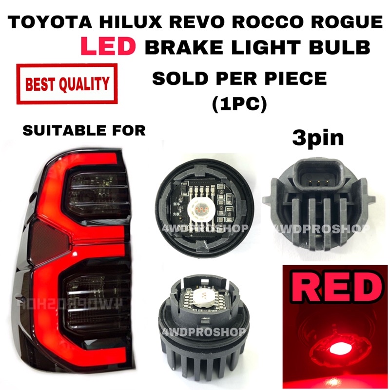 3 PIN TOYOTA HILUX REVO ROCCO ROGUE TAIL LAMP LED BULB BRAKE LIGHT BULB ...