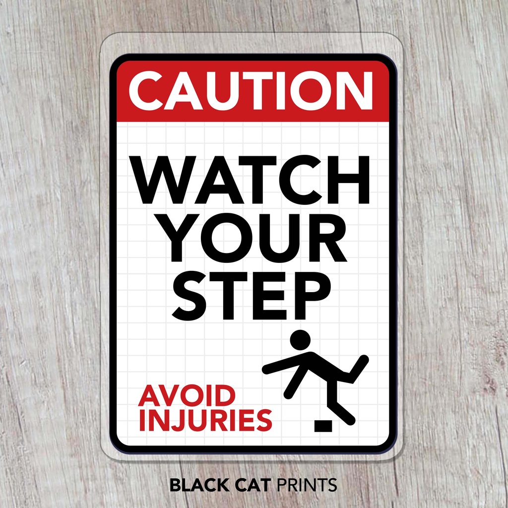 Watch Your Step Sign | Laminated Signage | Sign Board | Shopee Philippines