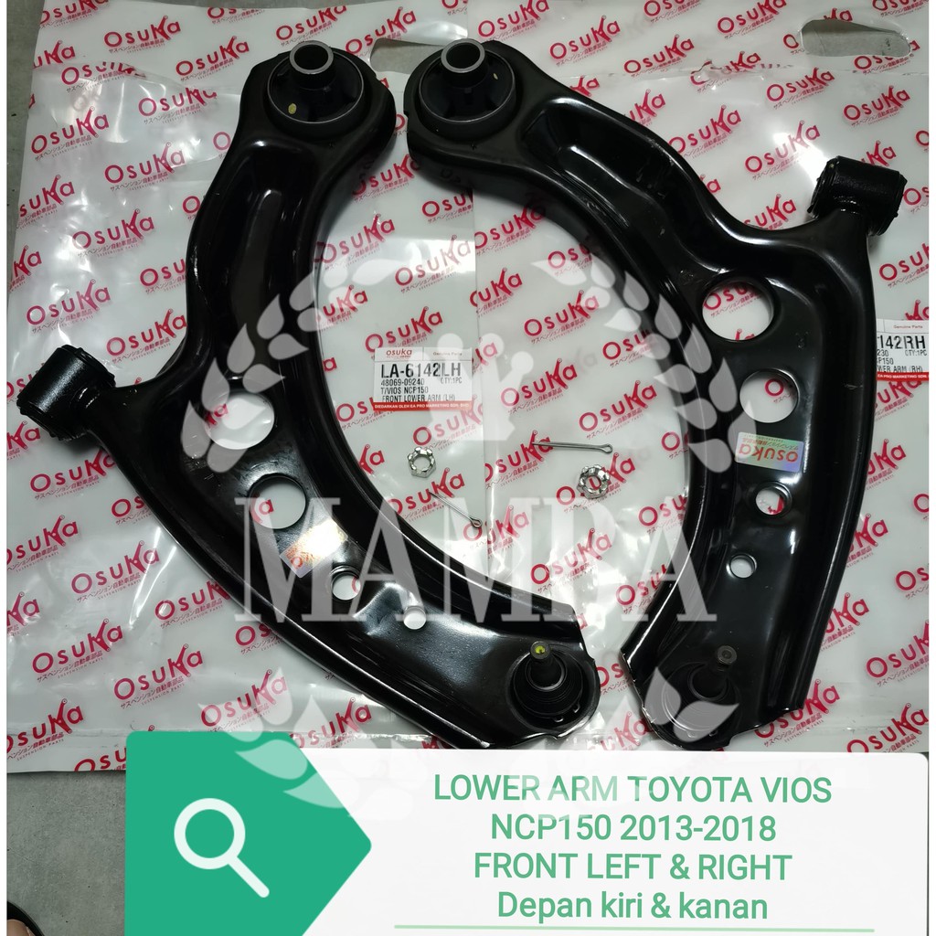 LOWER ARM TOYOTA VIOS NCP150 2013-2016 FRONT LEFT & RIGHT ~OSUKA ...