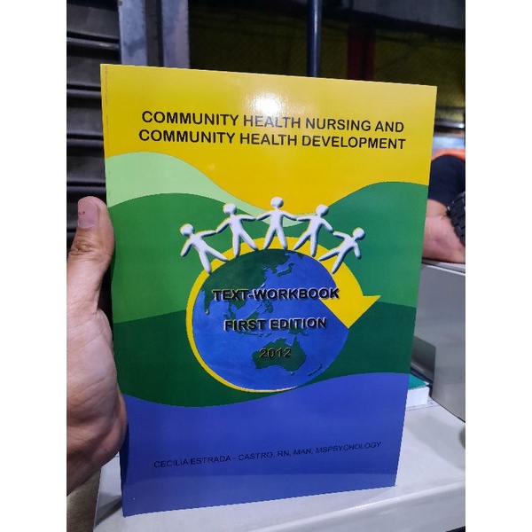 Community Health Nursing and Community Health Development Text Workbook ...